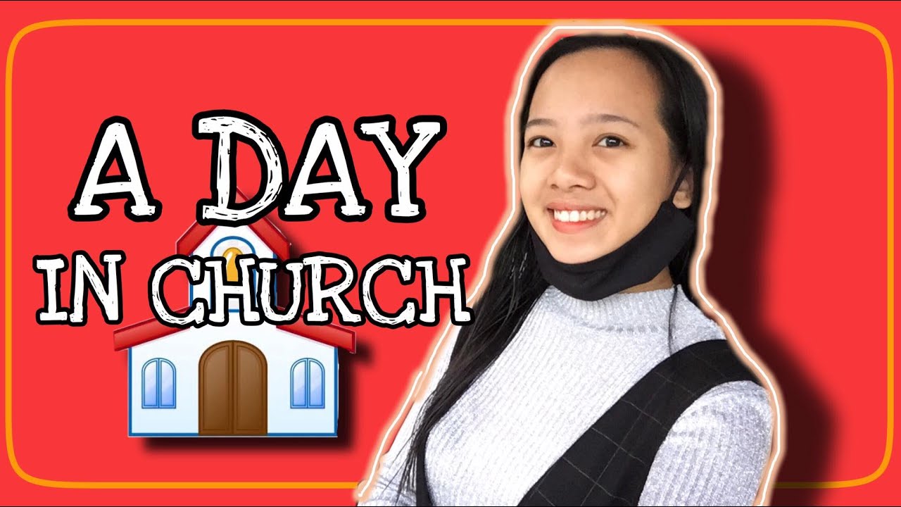 A DAY IN CHURCH (Vlog #02) - YouTube