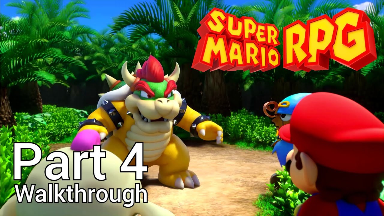 [Walkthrough Part 4] Super Mario RPG Remake (Nintendo Switch) No ...