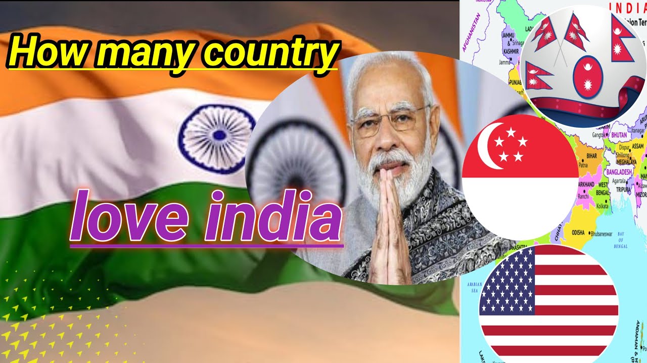 How many country love india?कौन से देश भारत से प्यार करते हैं? - YouTube