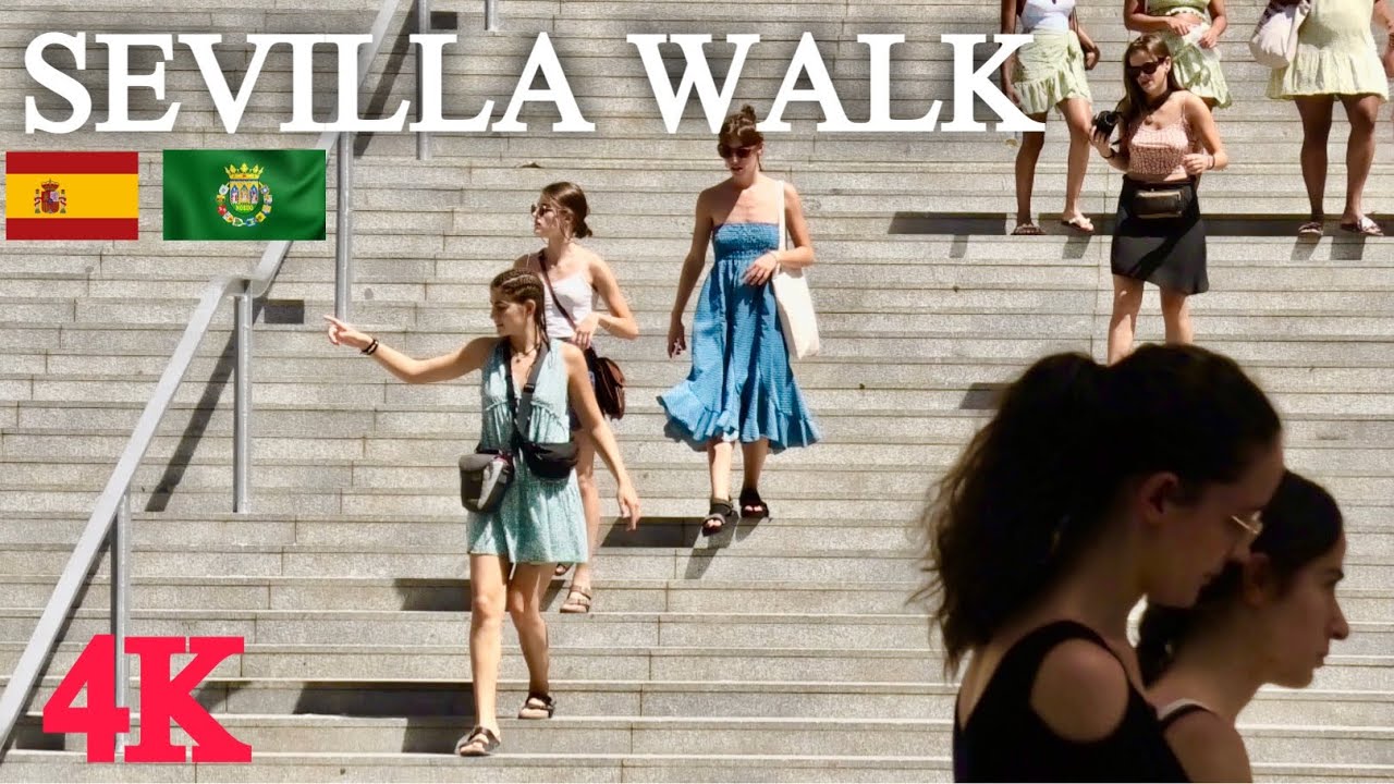SEVILLE SPAIN 🇪🇸 SUMMER CITY WALK UPDATE - TOURISM 4K WALKING TOUR ...