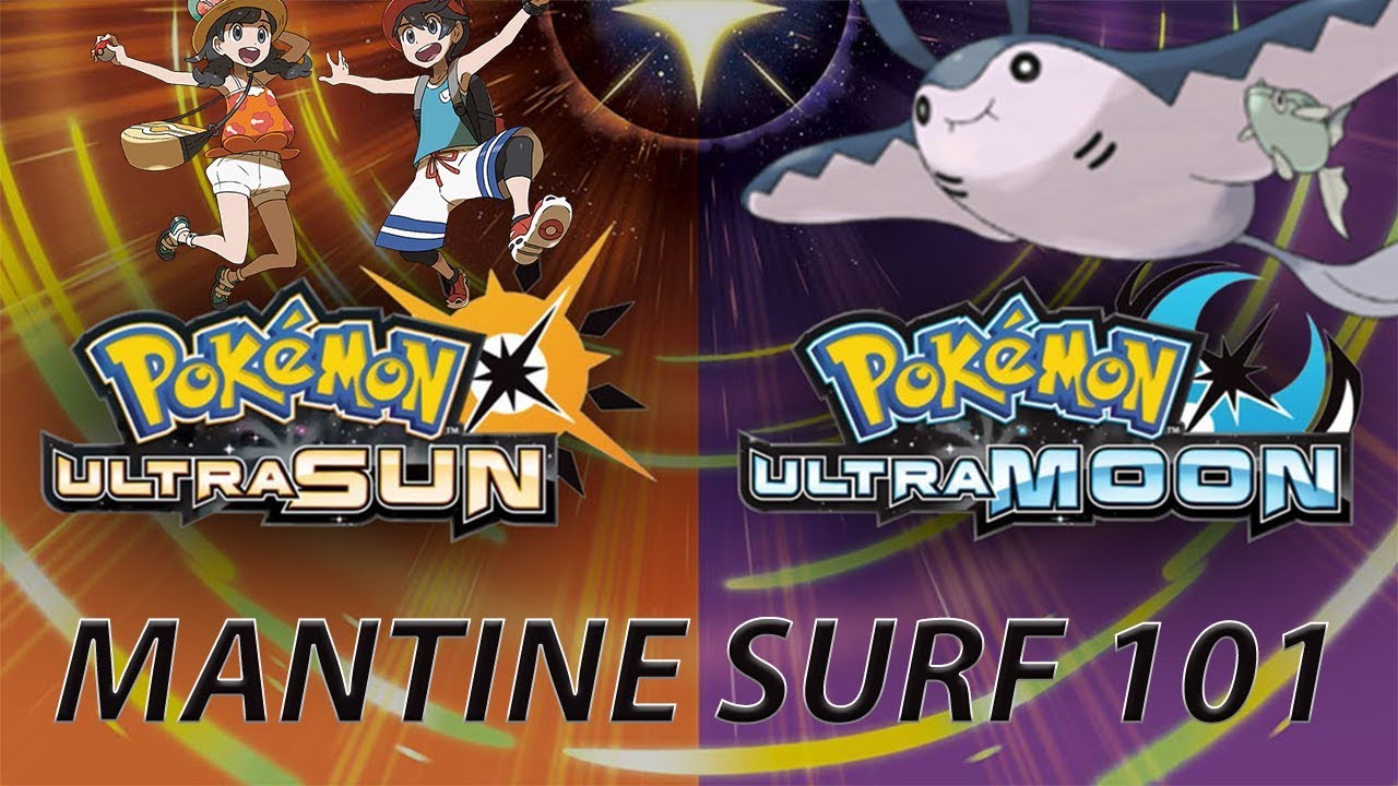HOW TO BE THE VERY BEST AT MANTINE SURFING IN POKEMON ULTRA SUN AND ...