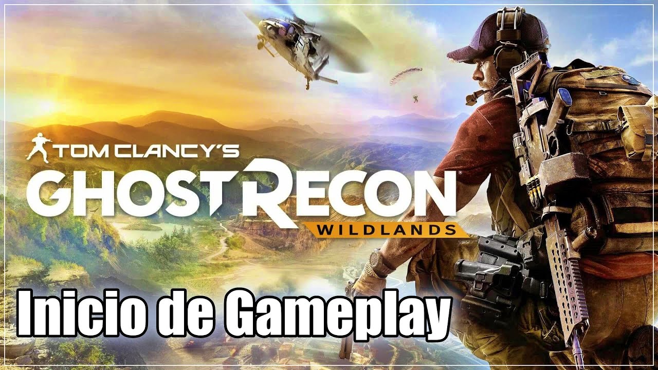 Tom Clancy's Ghost Recon- Wildlands / O Inicio de Gameplay - YouTube