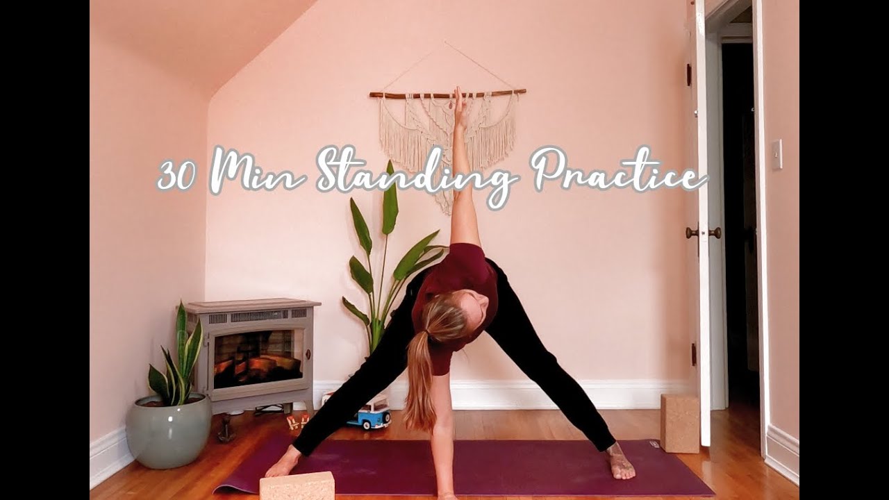 30 Minute Standing Yoga Practice - YouTube