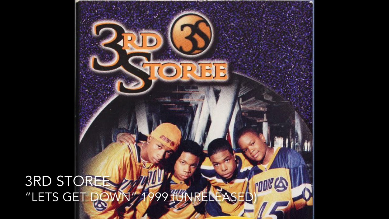 3rd Storee - Lets Get Down (1999 Unreleased) - YouTube