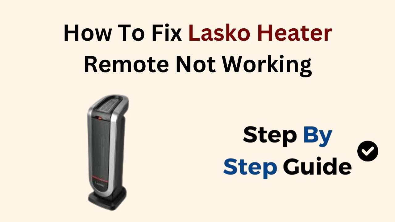 Lasko Heater Not Working