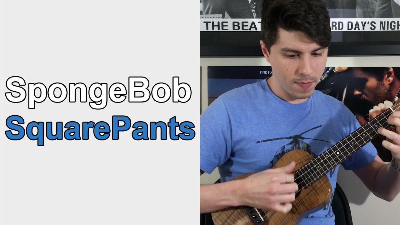 SpongeBob SquarePants Theme: Ukulele Lesson - YouTube