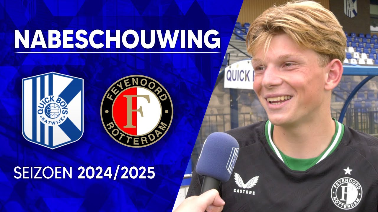 Nabeschouwing Quick Boys - Jong Feyenoord | Jan Plug - YouTube