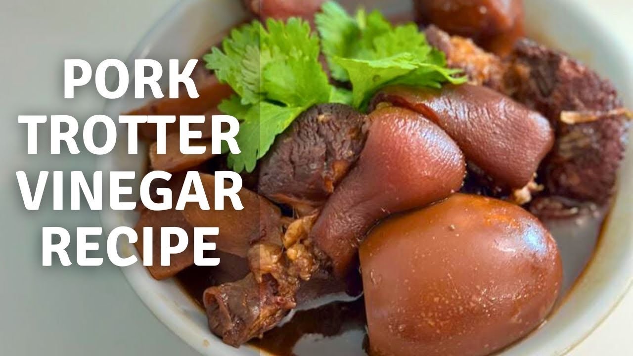 🍲 How to Make Traditional Pork Trotter Vinegar | Comforting & Flavorful ...