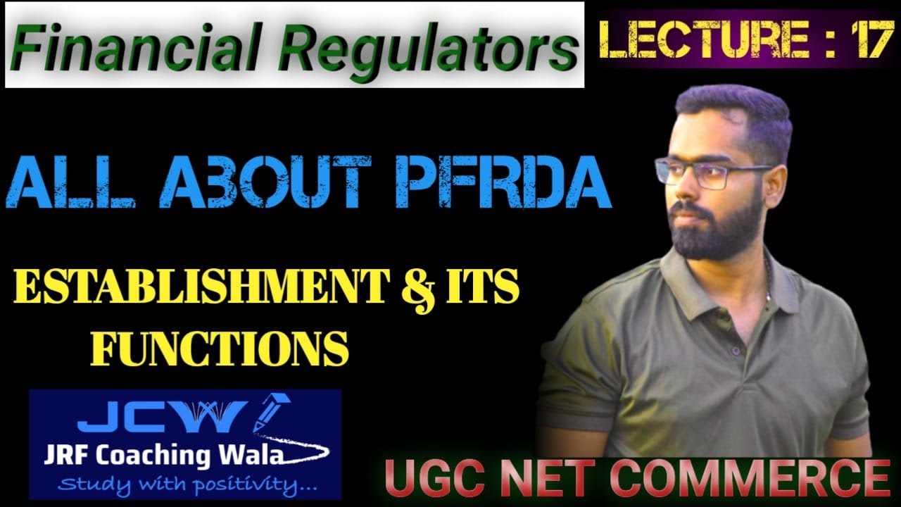 ALL ABOUT PFRDA | ESTABLISHMENT AND ITS FUNCTION | FINANCIAL ...