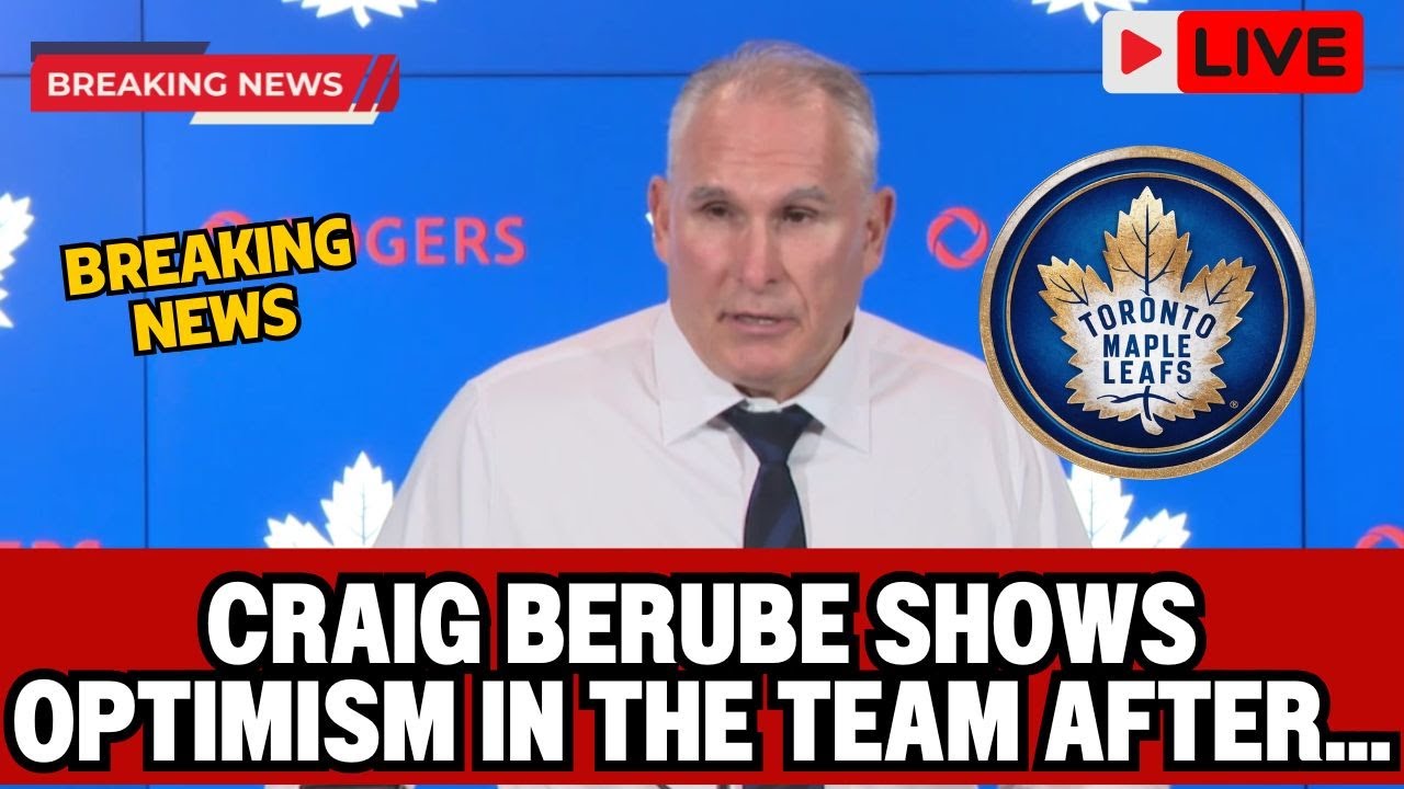 CRAIG BERUBE SHOWS OPTIMISM IN THE TEAM AFTER...! WHAT HE HAPPENED IS ...