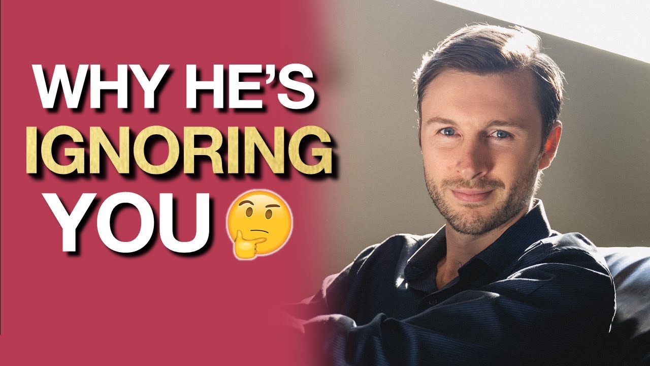 When A Man IGNORES You Here s What He s THINKING YouTube when-a-man-ignores-you-here-s-what-he-s-thinking-youtube