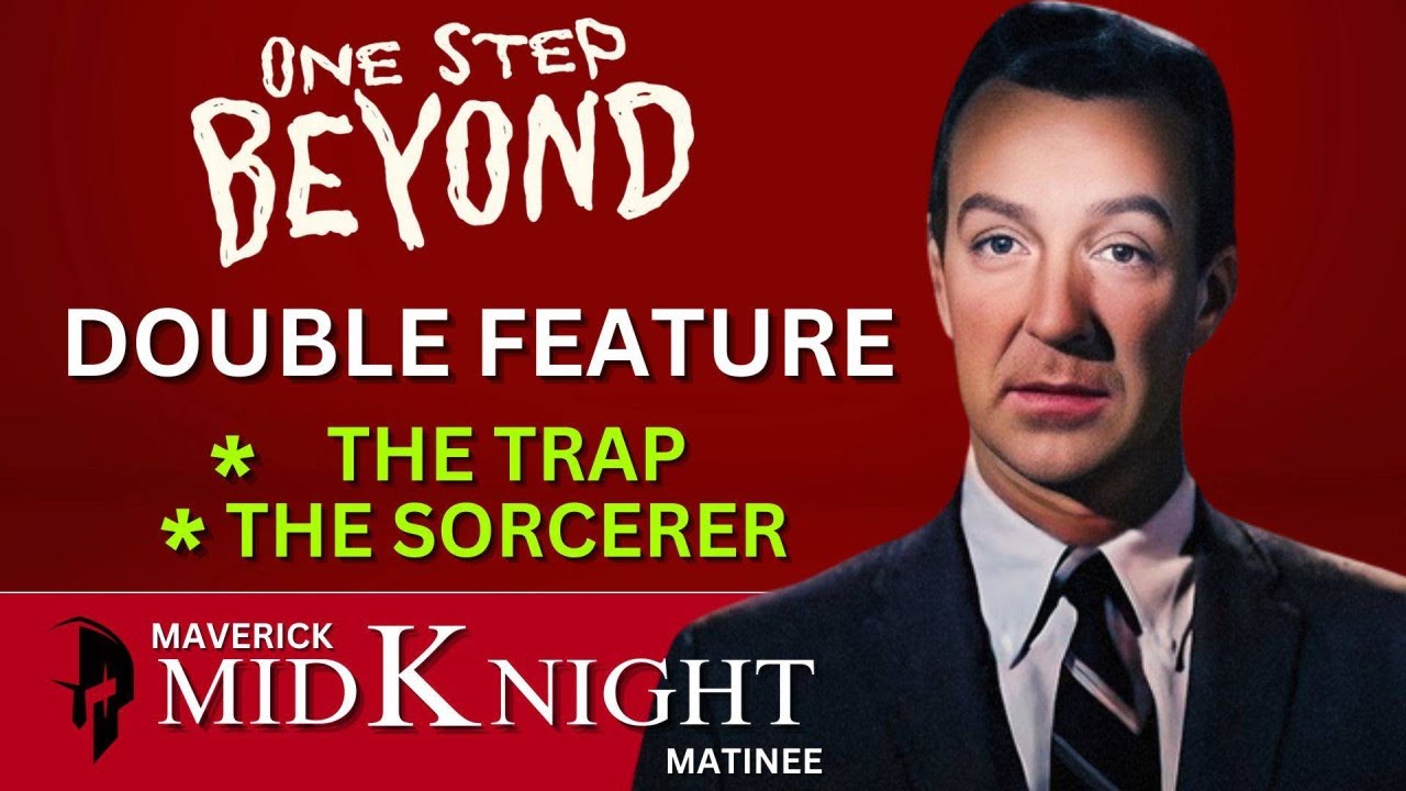 Maverick MidKnight Matinee: One Step Beyond Double Feature – The Trap ...