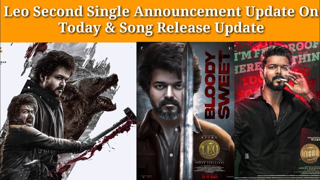 Leo Second Single Announcement Update On Today &Song Release Update ...