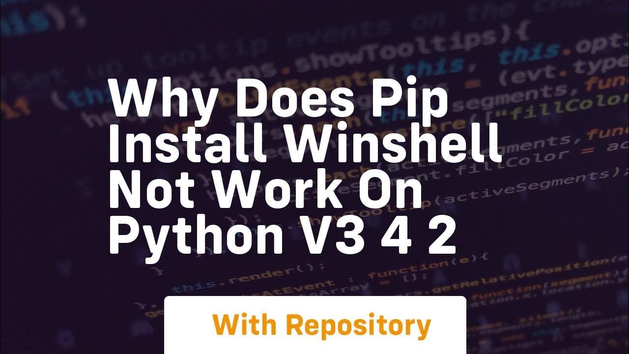 Why does pip install winshell not work on Python v3 4 2 - YouTube
