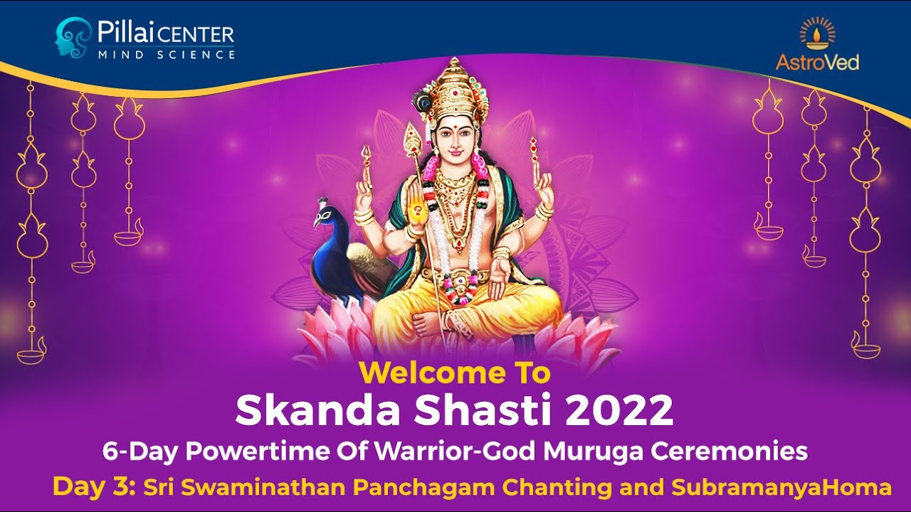 Skanda Shasti 2022: - Day 3: Sri Swaminathan Panchagam Chanting and ...