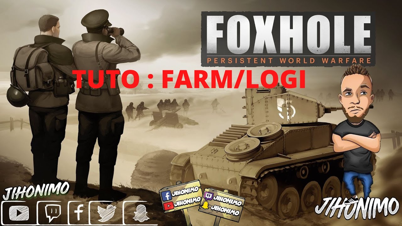 FOXHOLE : Tuto Fr FARM/LOGI/TIPS - YouTube