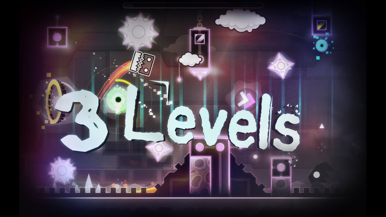 Geometry Dash - 3 GREAT LEVELS! - YouTube