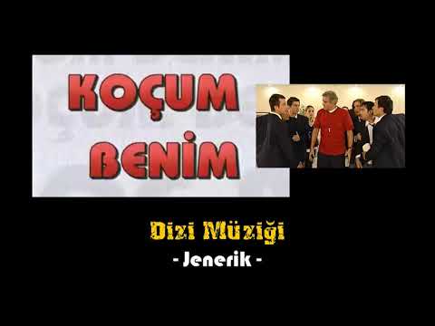 Koçum Benim Dizi Müziği - Jenerik (Müzik: Melih Kibar)