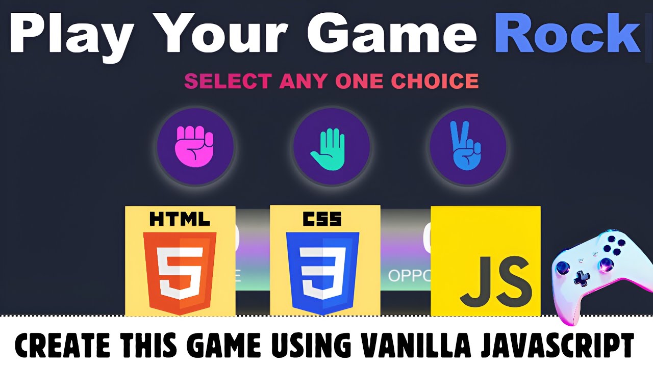 Rock Paper And Scissor Game Using Vanilla Javascript From Scratch In 1 Hour馃敟rockpaperscissors