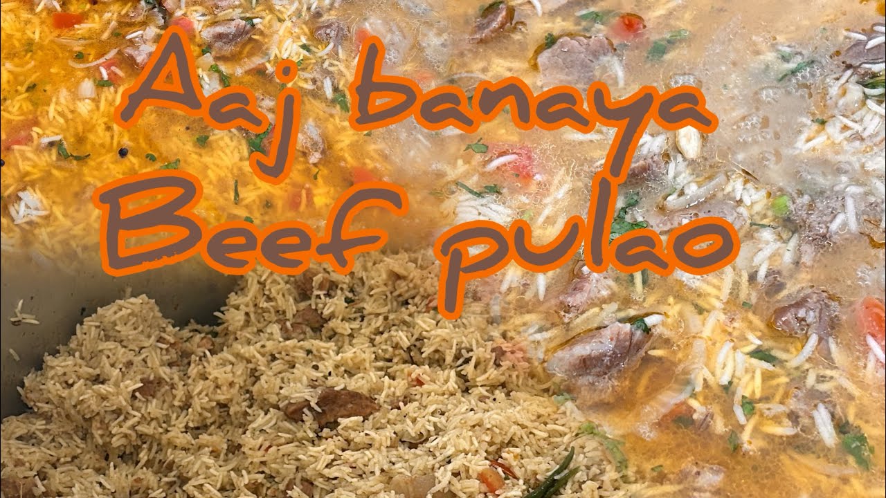 Beef Pulao || yakhni Pulao || Pulao Daig - YouTube