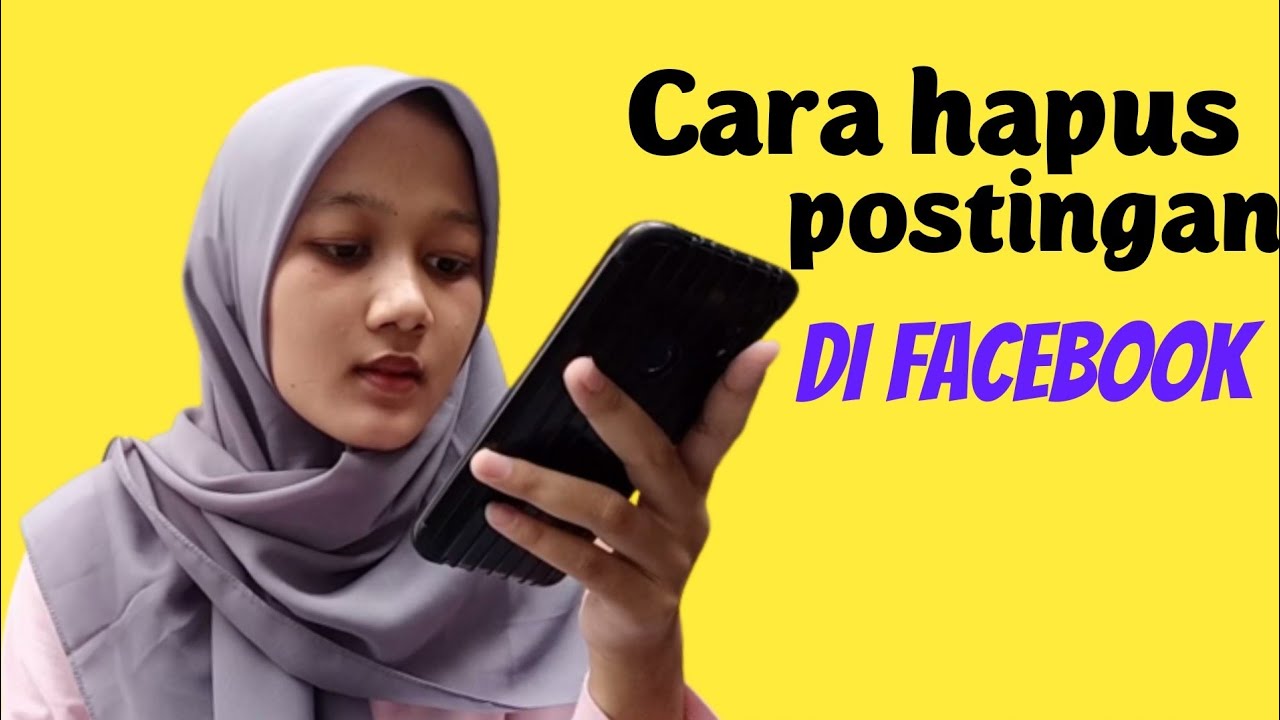 CARA MENGHAPUS POSTINGAN DI FACEBOOK. - YouTube