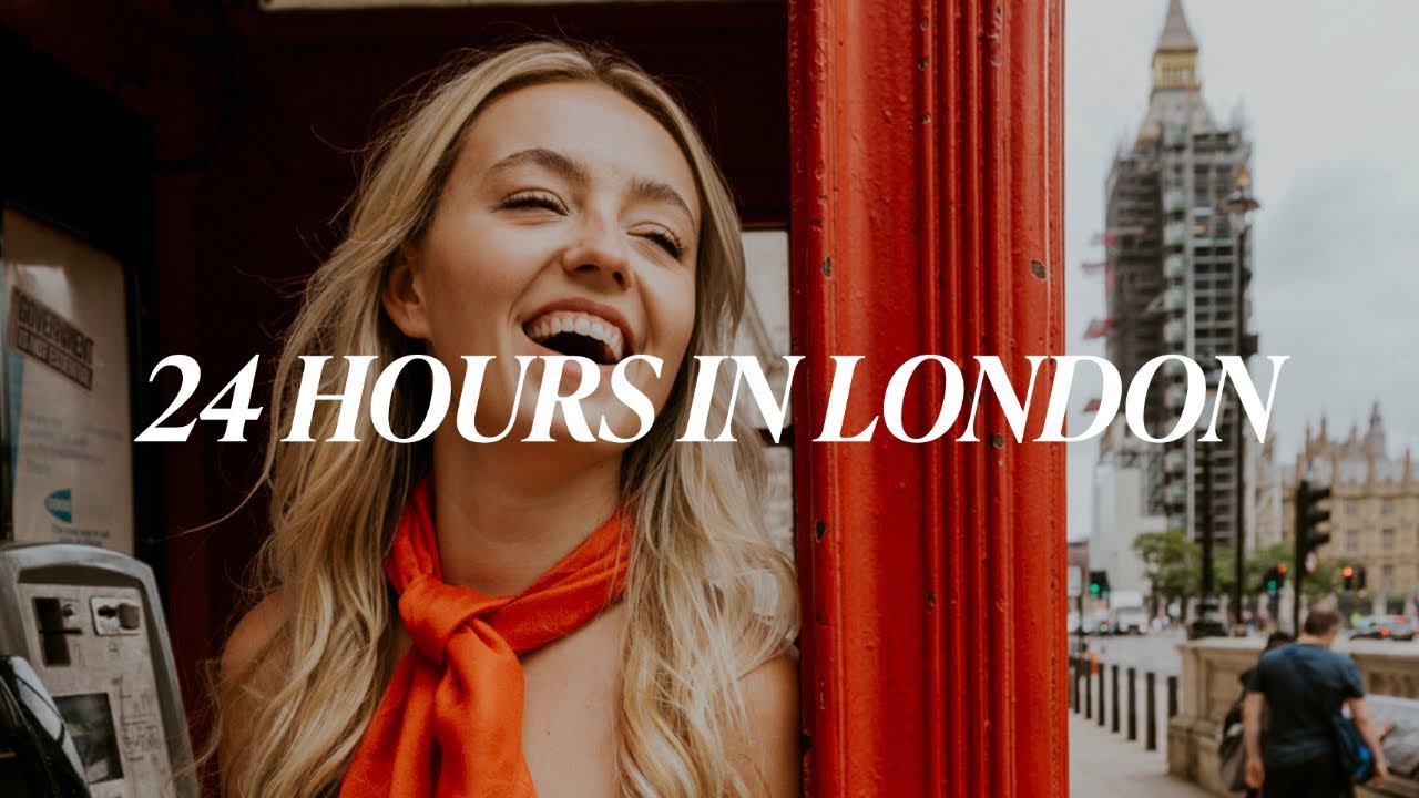 24 HOURS IN LONDON | Everything you can see and do in a short trip to ...