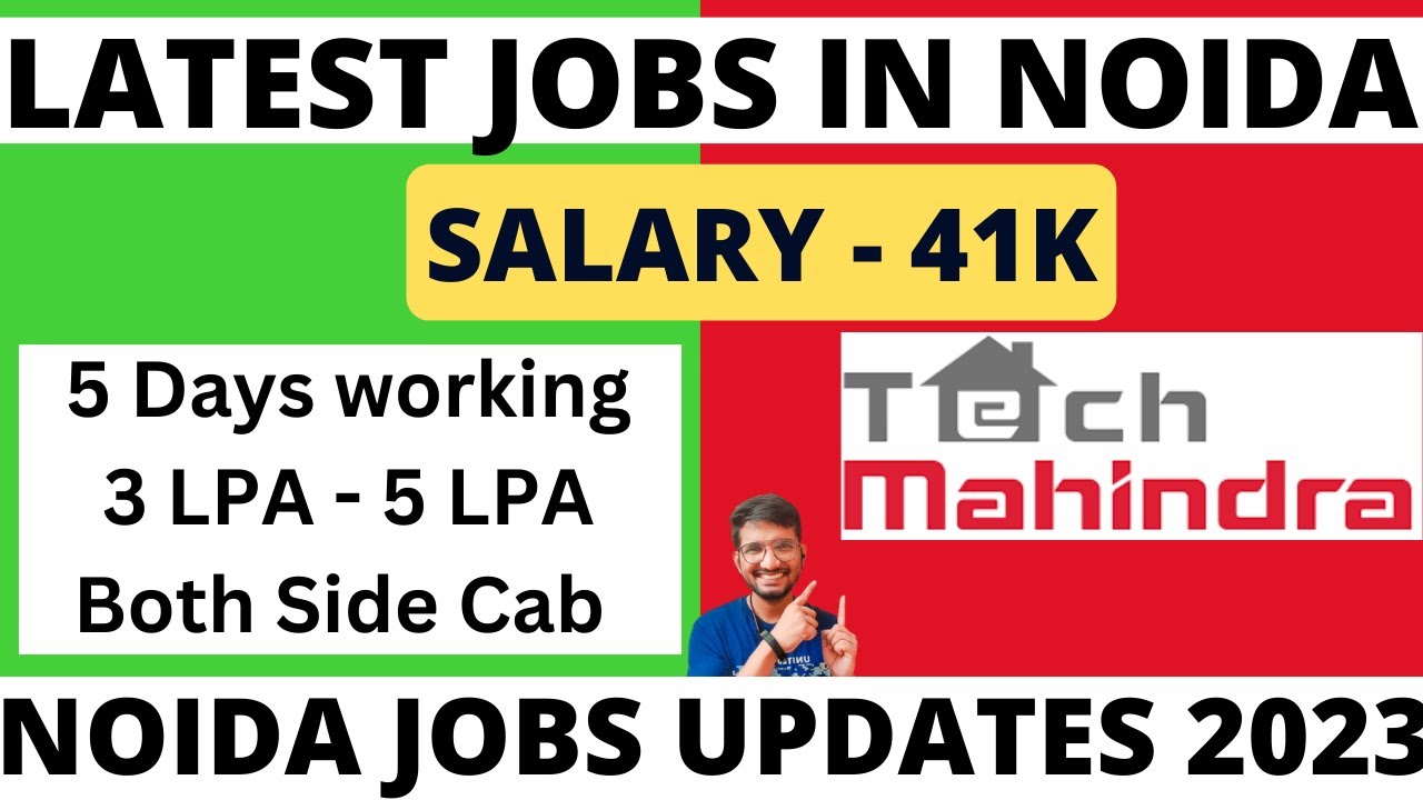 Latest Noida Job Updates 2023 | Salary 41K | 5 Days Working | Noida Job ...