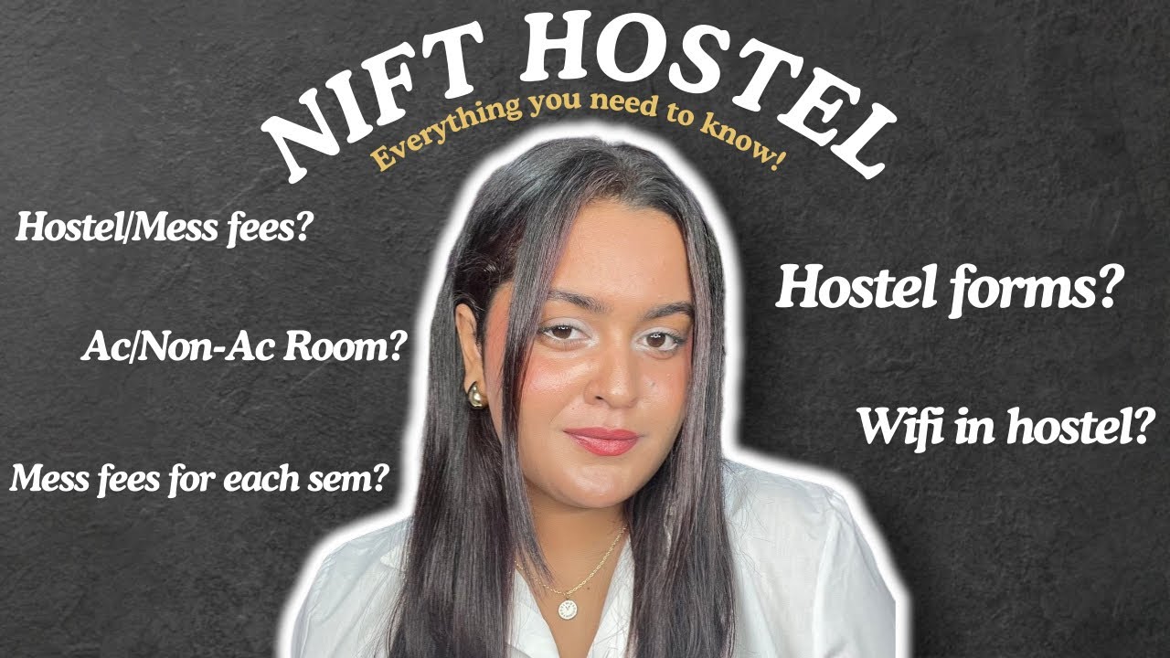 NIFT HOSTEL | Everything you need to know | NIFT | NIFT KANNUR | Hostel ...