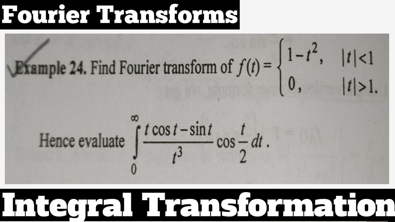 15. Fourier Transform- Most Important Example#10 - Complete Concept ...