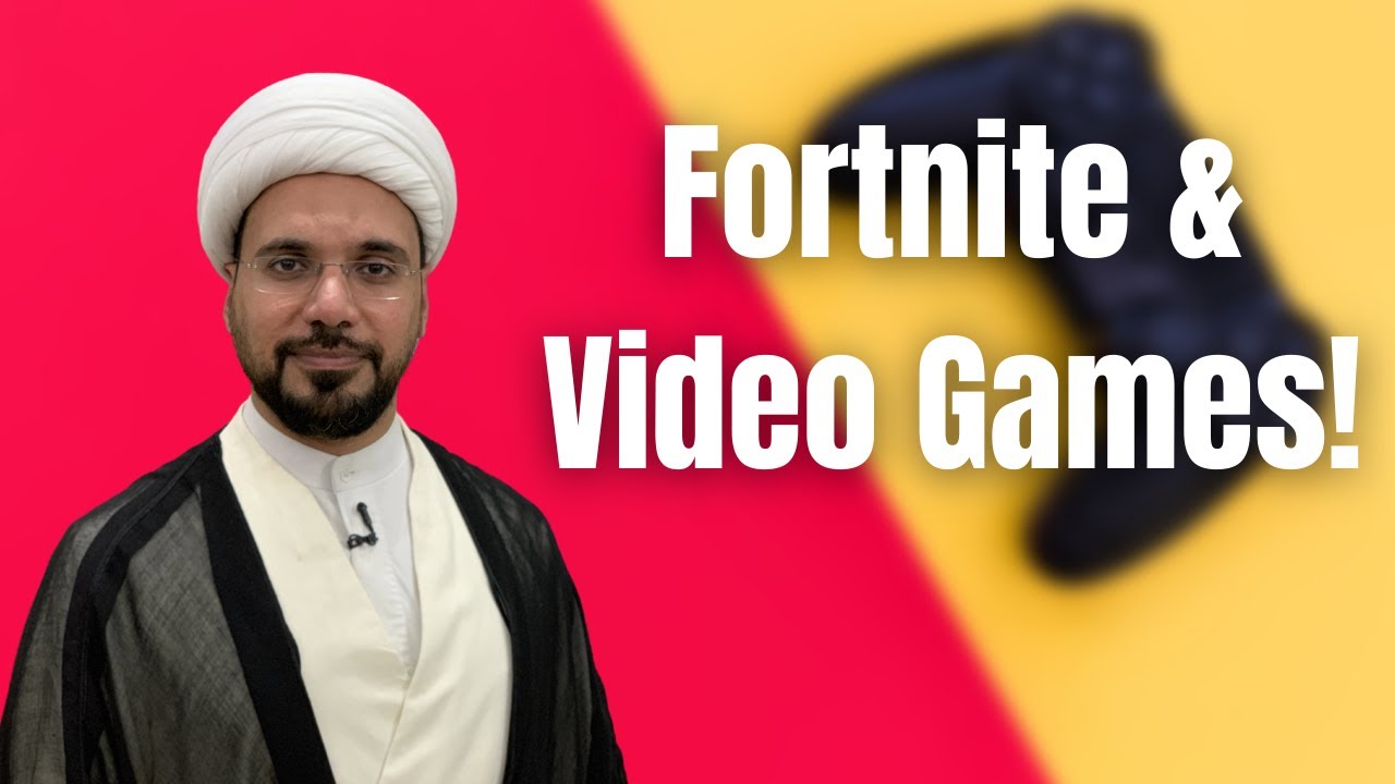 Fortnite & Video Games | Sh. Mohammed Al-Hilli - YouTube