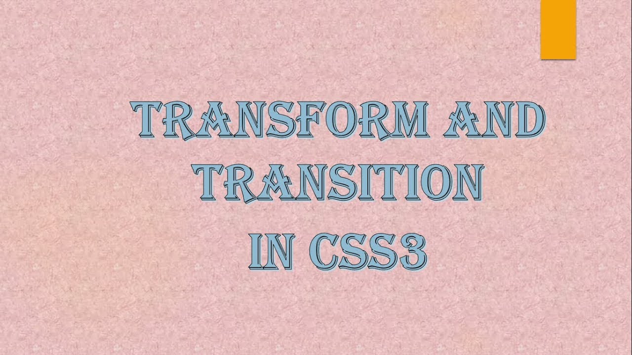 Simple way to learn Transform and transition in CSS3 - YouTube