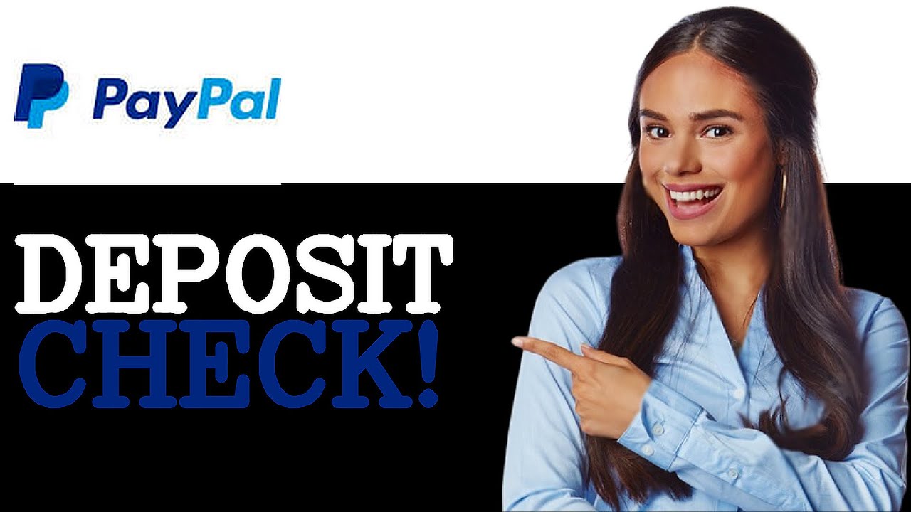 How To Deposit A Check In PayPal (2025) - YouTube
