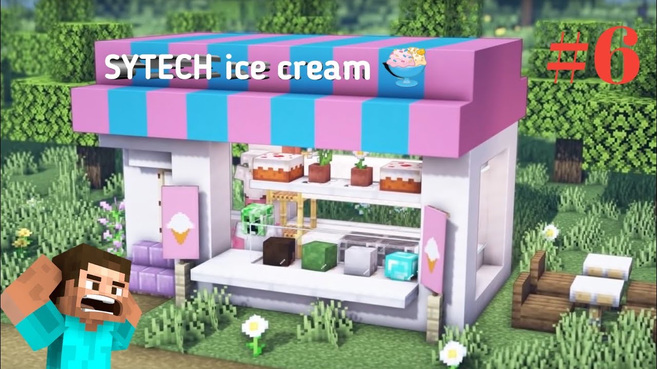 Opening new 🍨 ice cream shop||Minecraft series||story line||SYTECH ...