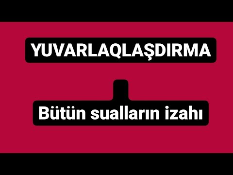 MHM. Riyaziyyat məsələləri 6-cı nəşr. Yuvarlaqlaşdırma tam izah. Hafis müəllim.