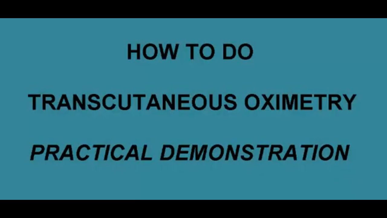 Transcutaneous Oximetry - YouTube