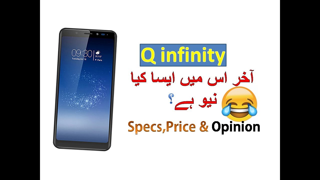 QMobile Q Infinity Specs, My Opinions & Price In Pakistan - YouTube