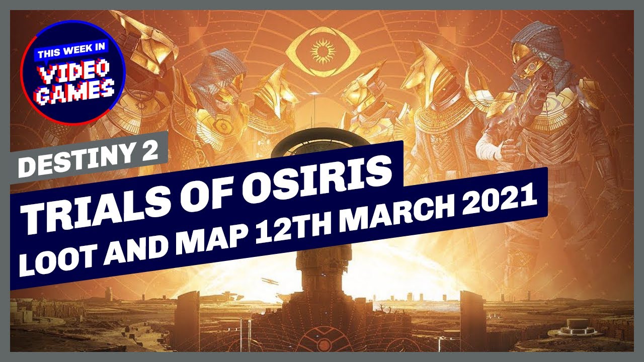 Destiny 2 - Trials of Osiris Map & Rewards This Weekend 12th March 2021 ...