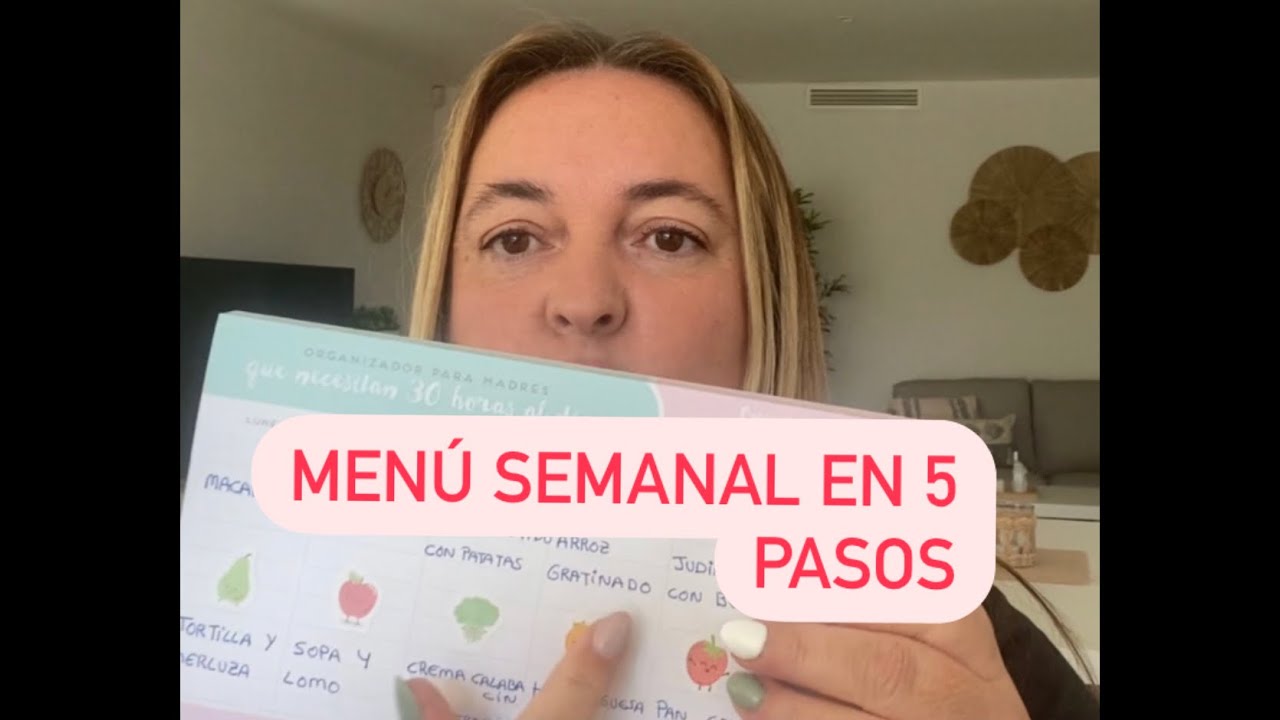CREAR MENÚ SEMANAL en 5 PASOS +TIPS de COCINA - YouTube
