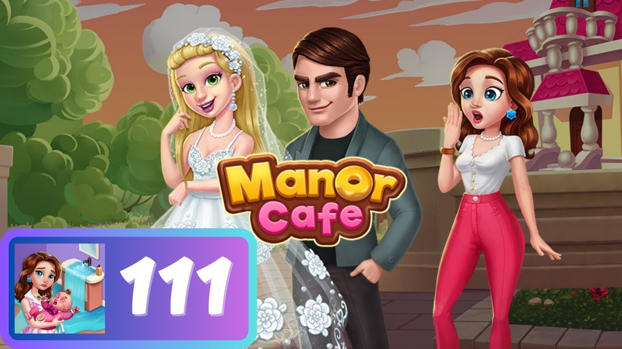 Manor Cafe - Episode 111 - Gameplay Story - YouTube