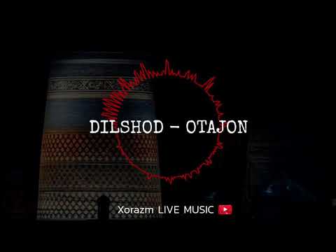 Dilshod - Otajon dab yig'laganing garakmas