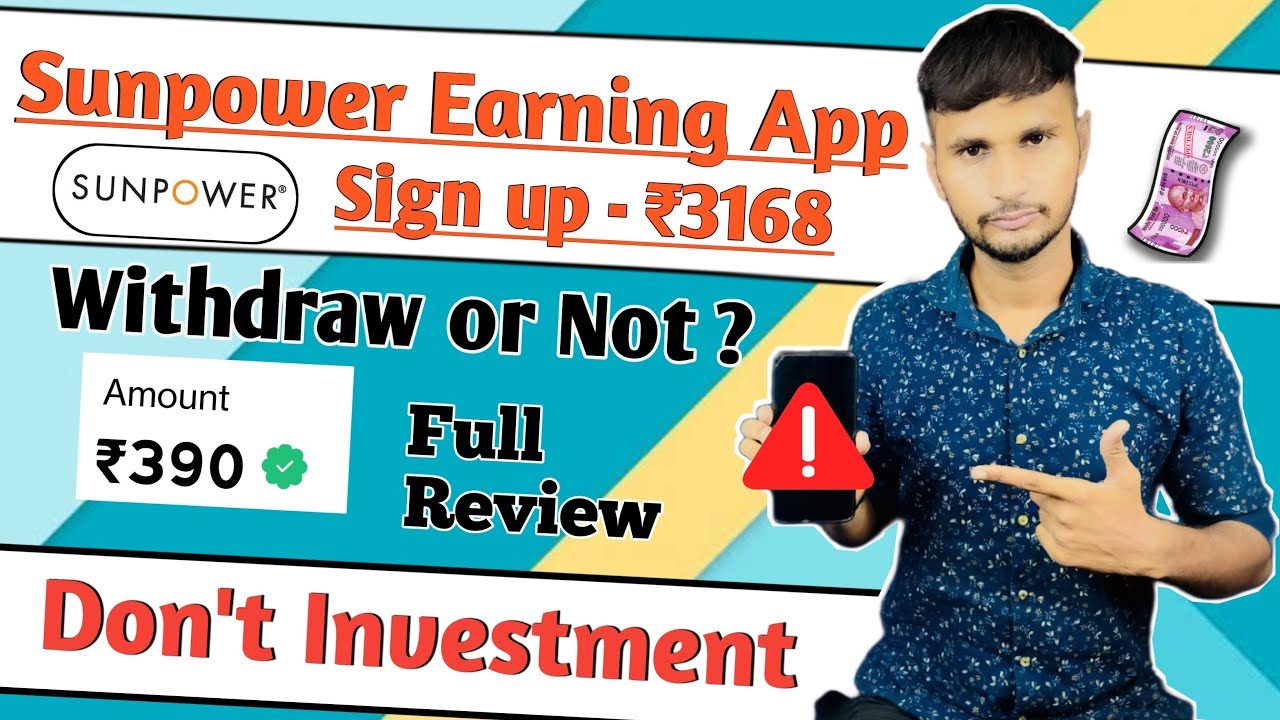 Sunpower Invest App Earning App | Sunpower App Se Paise Kaise kamaye ...