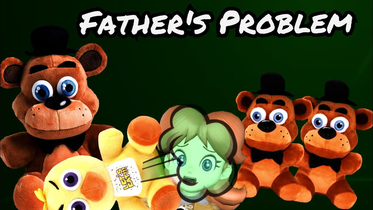 Freddy Fazbear and Friends "Father's Problem" Father's Day Special👍 ...