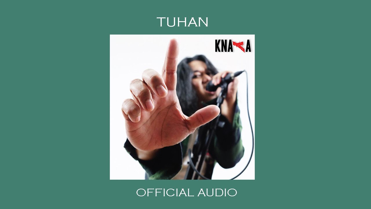 Knaya - Tuhan (Official Audio) - YouTube