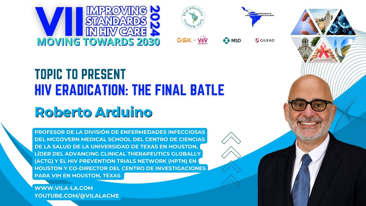 VII Improving - 2024 Dr. Roberto Arduino - HIV eradication, the final ...