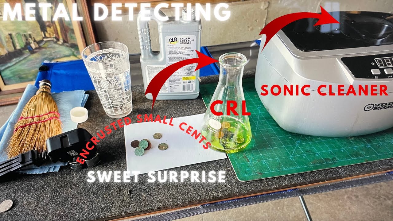 Metal Detecting - Cleaning Encrusted Small Cents in CRL and the Sonic ...