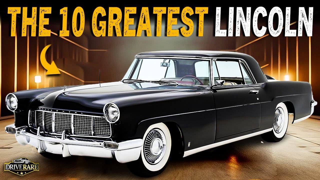 10 Most Legendary Lincoln Cars Ever Made – American Luxury Icons! - YouTube