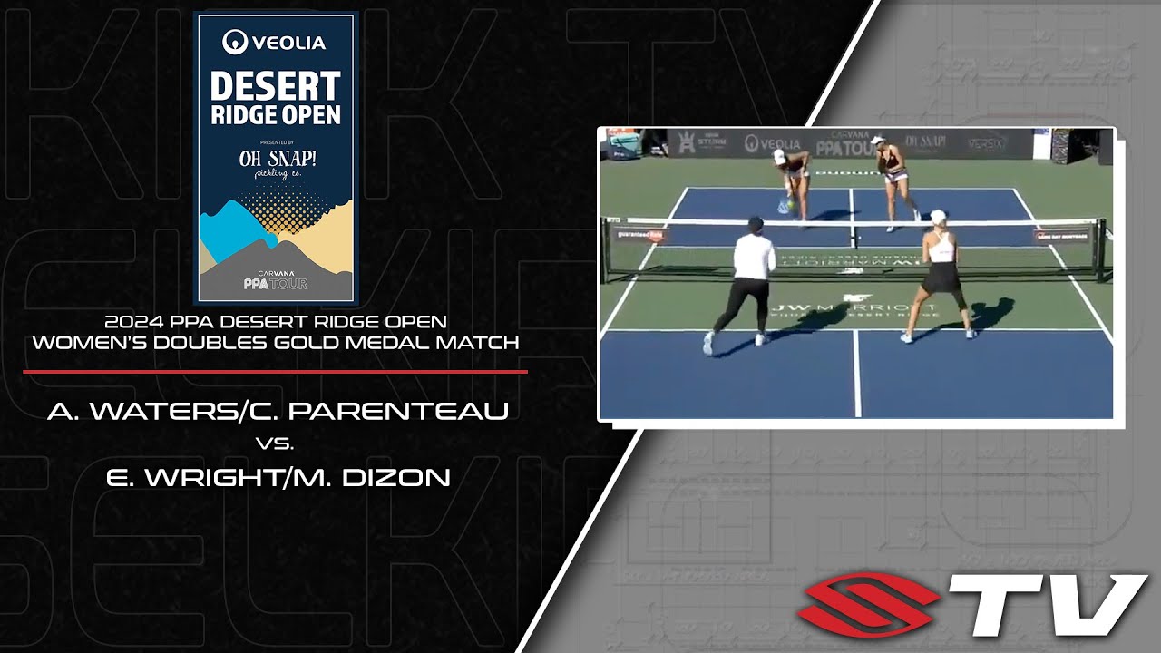 2024 PPA Desert Ridge Women's Doubles Gold Medal - A. Waters/C ...