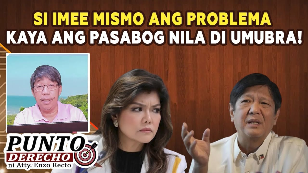 SI IMEE MISMO ANG PROBLEMA KAYA ANG PASABOG NILA DI UMUBRA! - YouTube