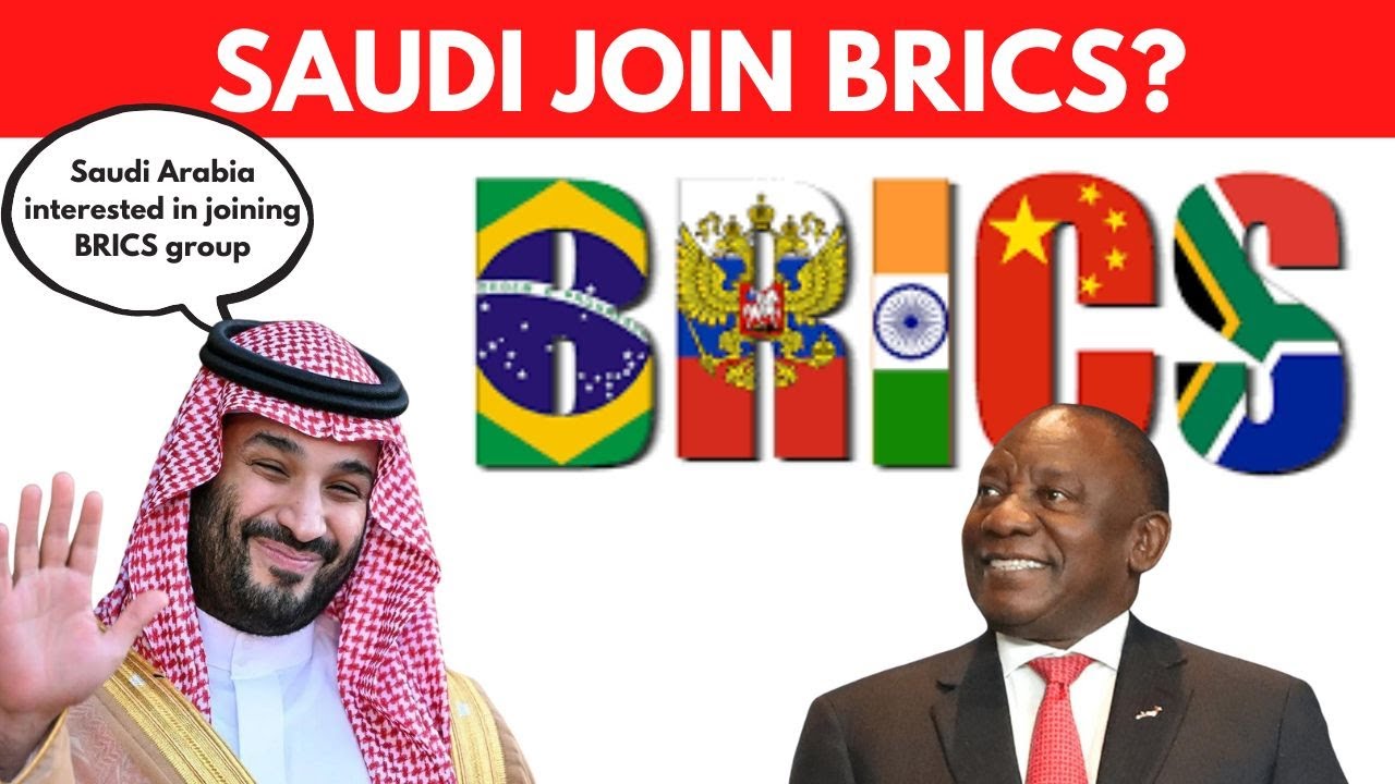 Saudi Arabia wants to join BRICS - YouTube