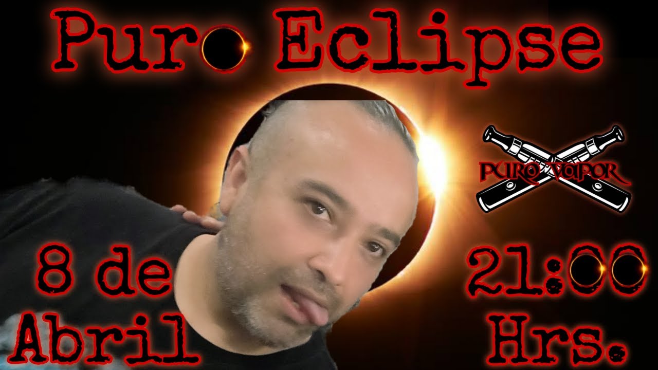 Puro Vapor Live - Puro Eclipse - YouTube